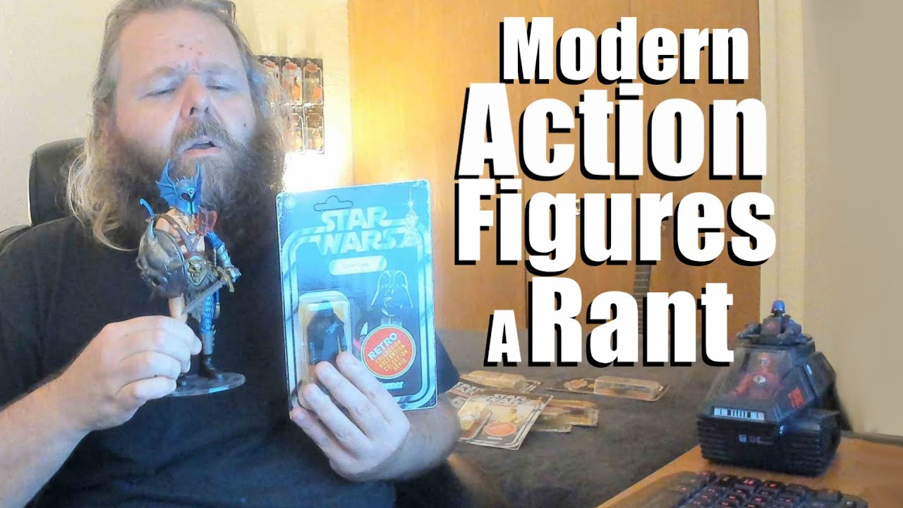 EPISODE 80 - Modern Action Figures - A Rant - YouTube