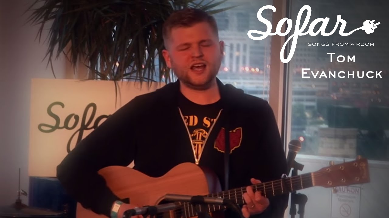 Tom Evanchuck - Morning Train | Sofar Cleveland - YouTube