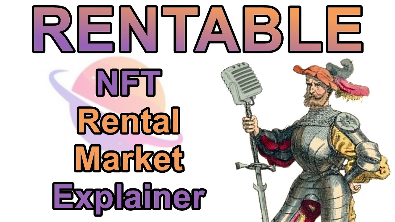 RENTABLE - NFT Rental Marketplace - Explainer - YouTube