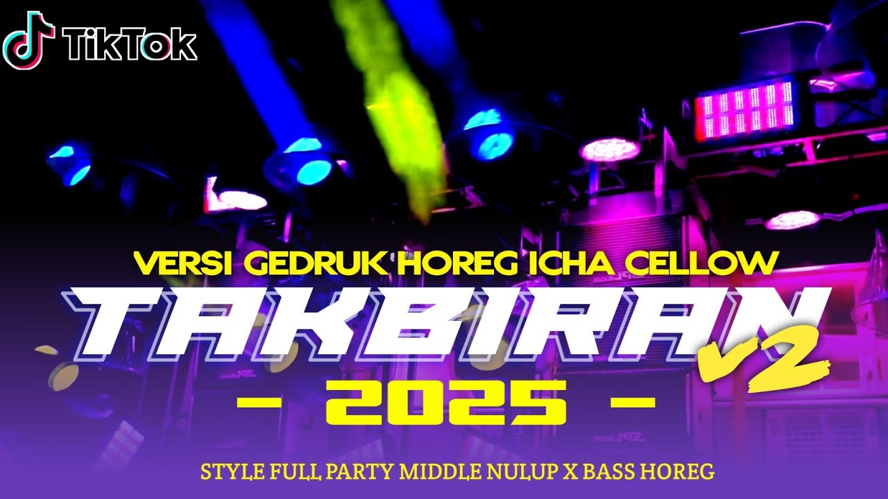 DJ TAKBIRAN VERSI GEDRUK 2025 | ICHA CELLOW | HOREG - YouTube