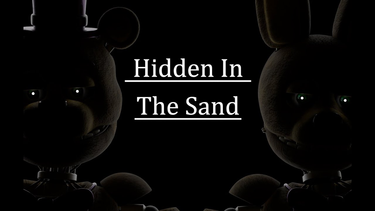 [FNAF/Blender] Hidden In The Sand - Tally Hall - YouTube