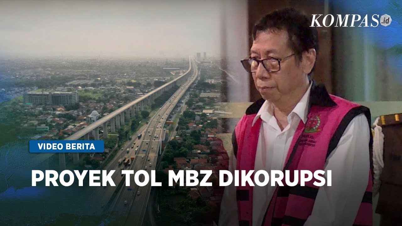 Kejagung Tetapkan Tiga Tersangka Korupsi Proyek Pembangunan Tol MBZ - YouTube