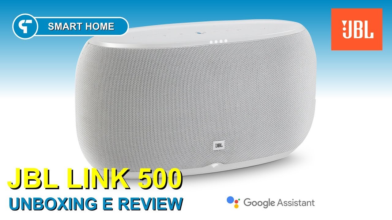 JBL Link 500 - A rival do Google Home Max - Review e Unboxing! Casa ...