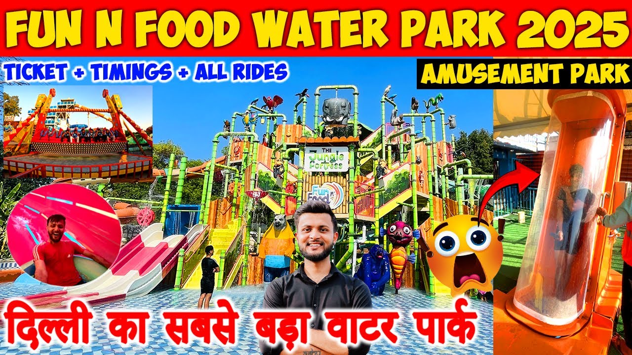 Fun and food water park delhi 2025 | Fun n food village gurgaon delhi ...