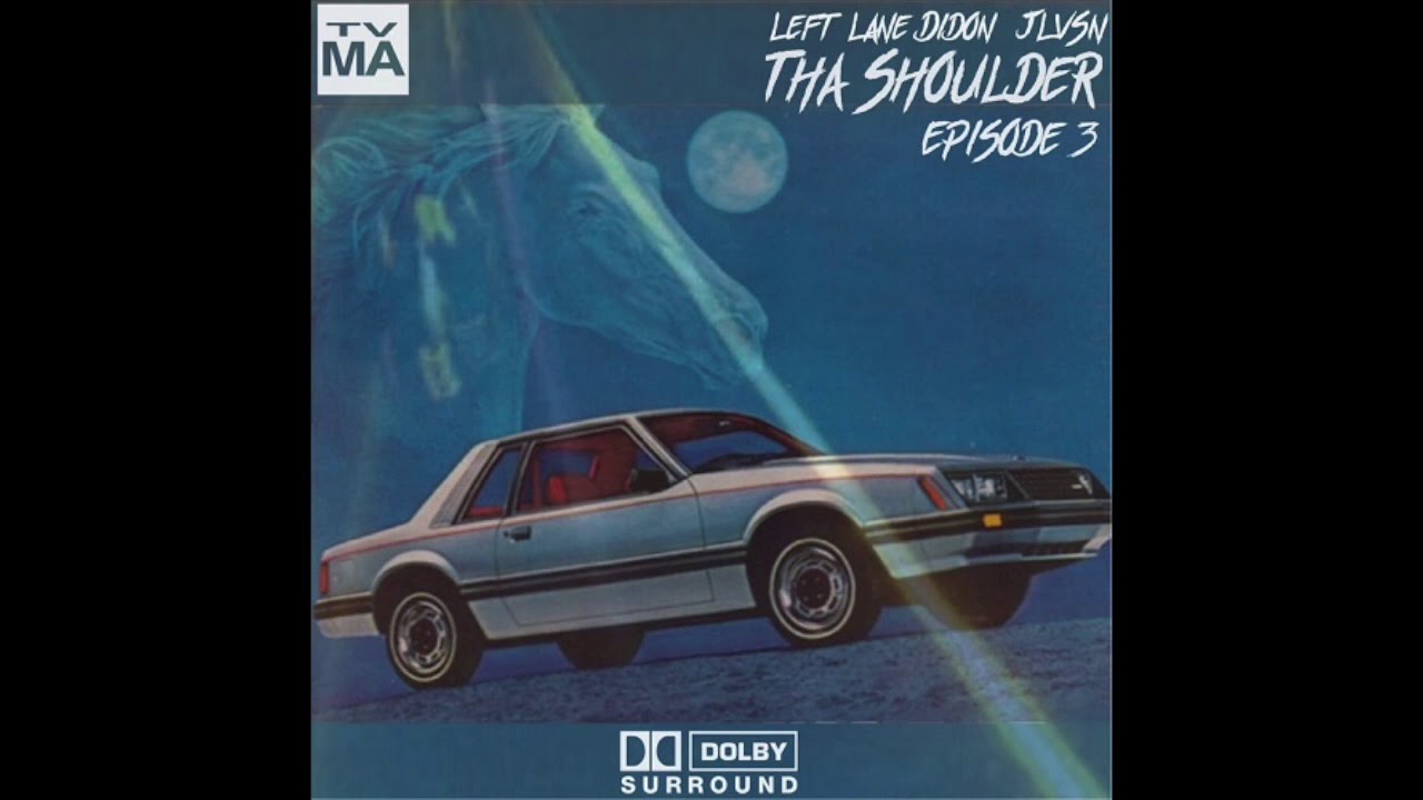 Left Lane Didon & JLVSN Tha Shoulder (Episode 3) - YouTube