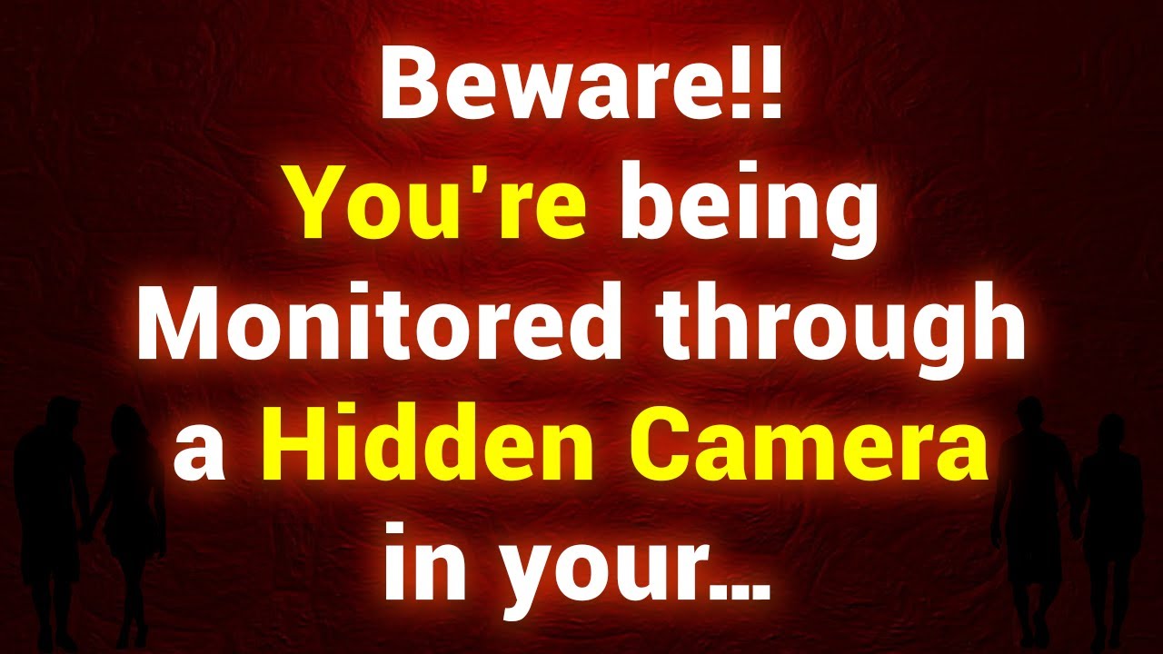 Beware!! You're being Monitored through a Hidden Camera in your ...