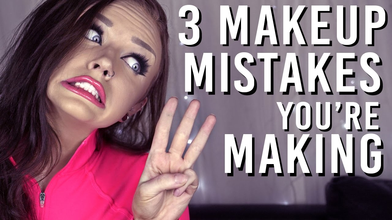 Makeup Mistakes You Re Making | Saubhaya Makeup