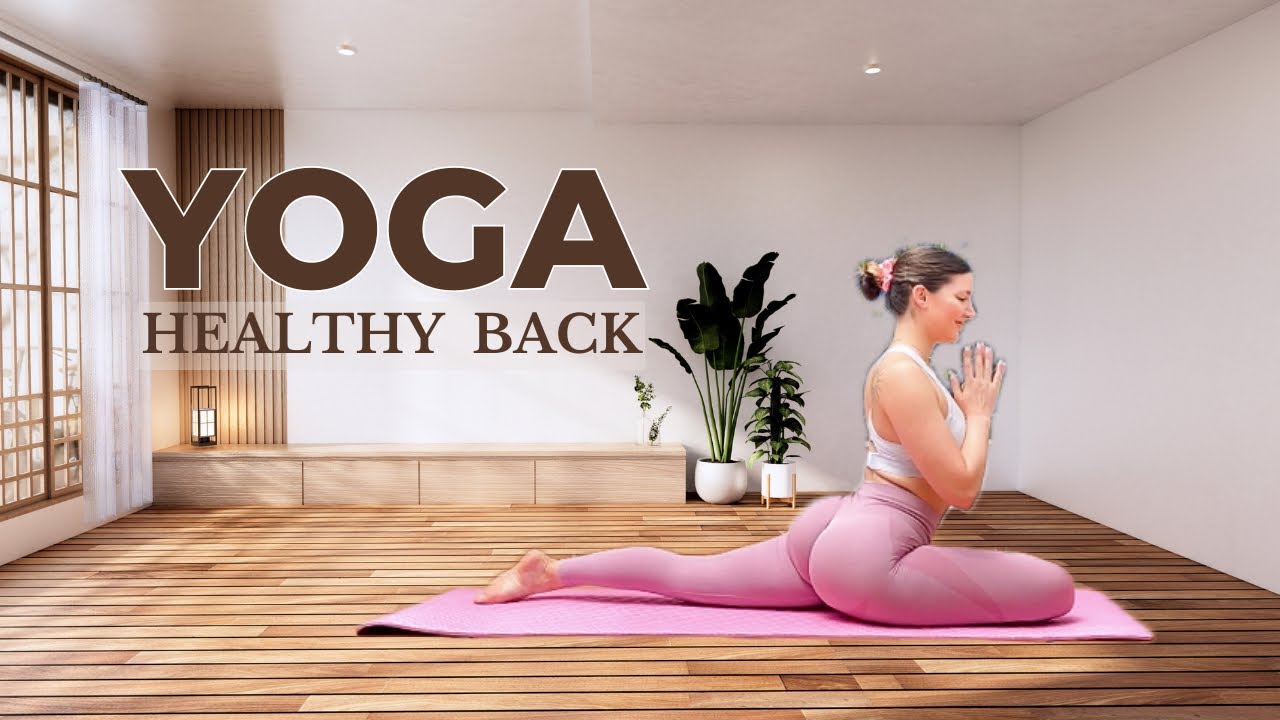 Yoga for a HEALTHY BACK - How to cure back pain in 15 minutes - YouTube