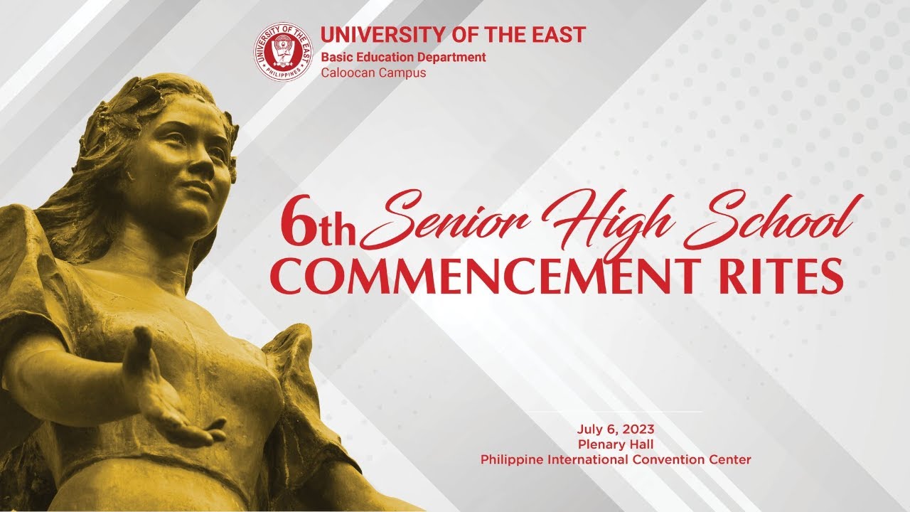 UE SHS Yearend Commencement Rites-Caloocan Campus - YouTube