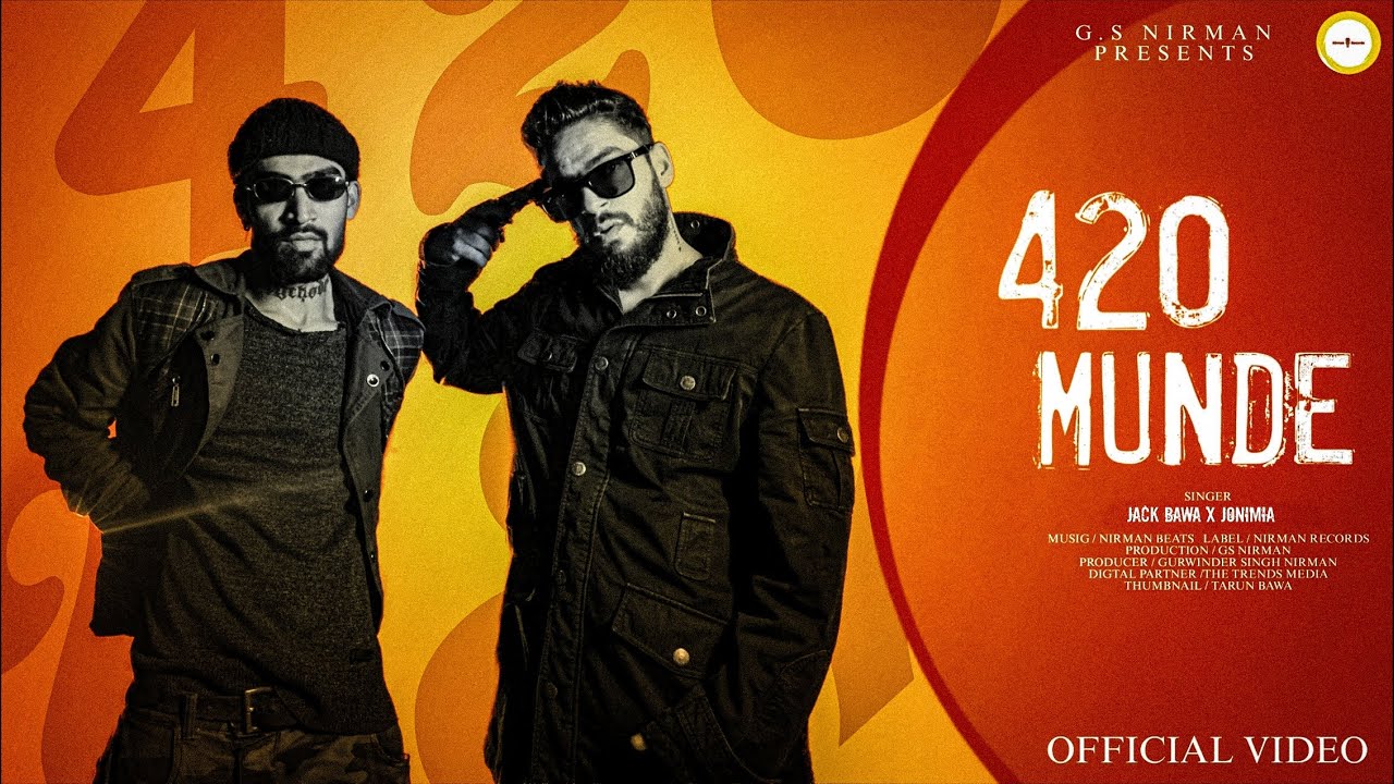 420 Munde - Jack Bawa X Jonimia (Official Video) Latest Punjabi Song ...
