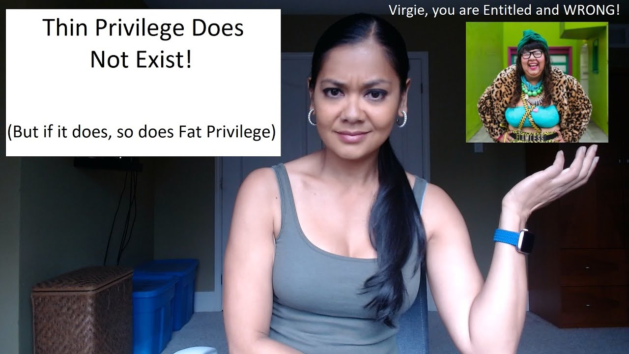 Thin Privilege Doesn't Exist - YouTube