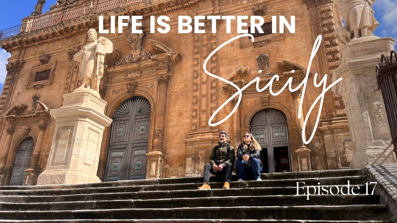 LIFE IS BETTER IN SICILY, EPISODE 17 - YouTube