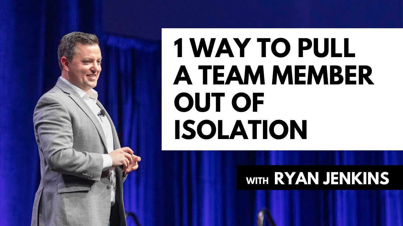 1 Way to Pull a Team Member Out of Isolation - YouTube