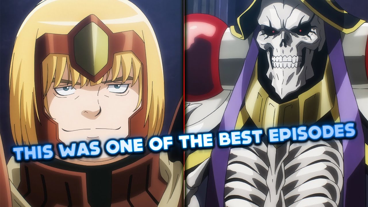 One Of The Best Episodes In The Entire Series - Overlord Season 4 ...