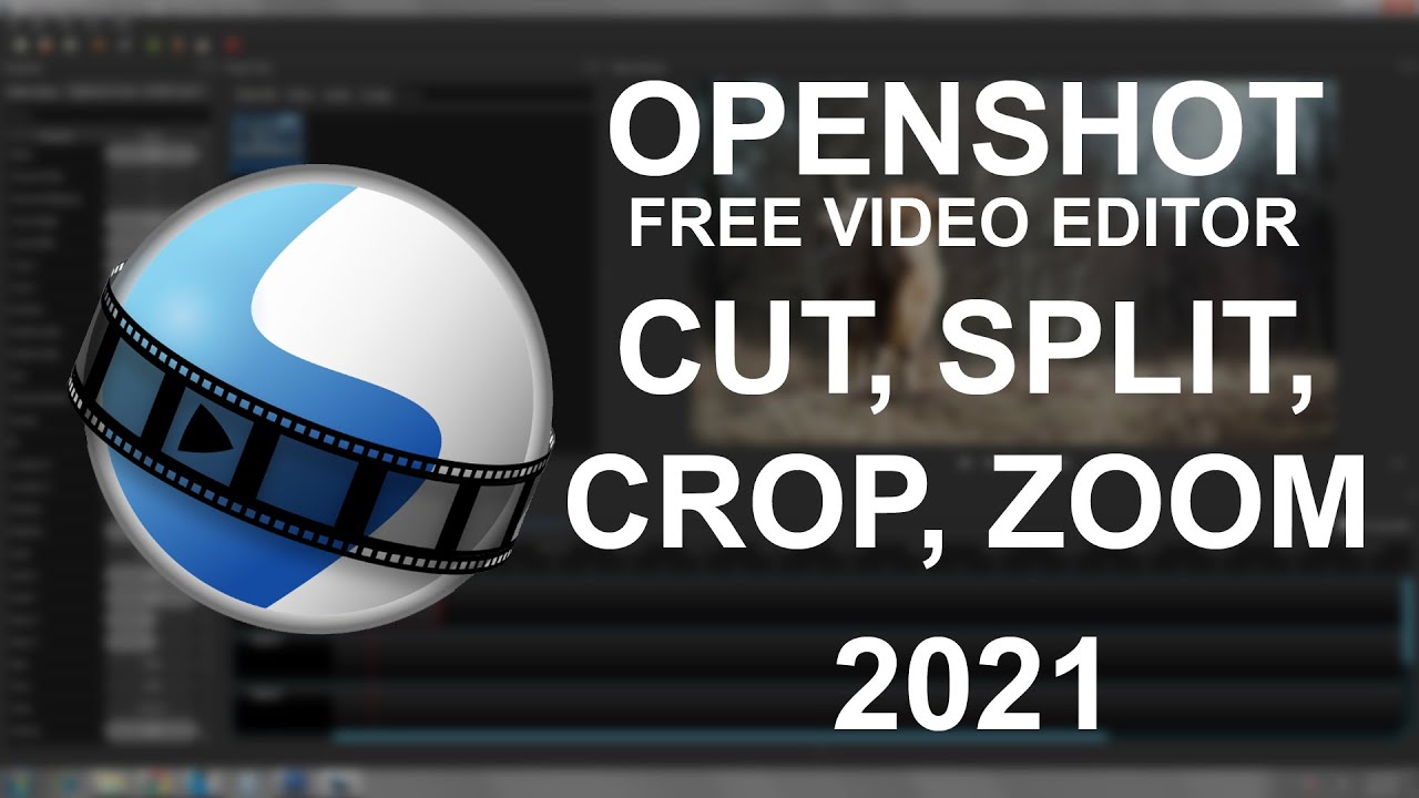 How to Cut, Split, Crop & Zoom a Video - Free OpenShot Video Editor ...