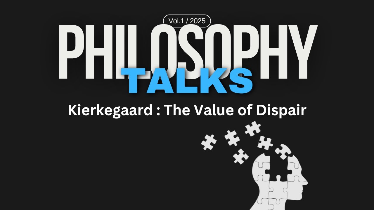 Philosophy talks 2 : Kierkegaard - The Value Of Despair - YouTube