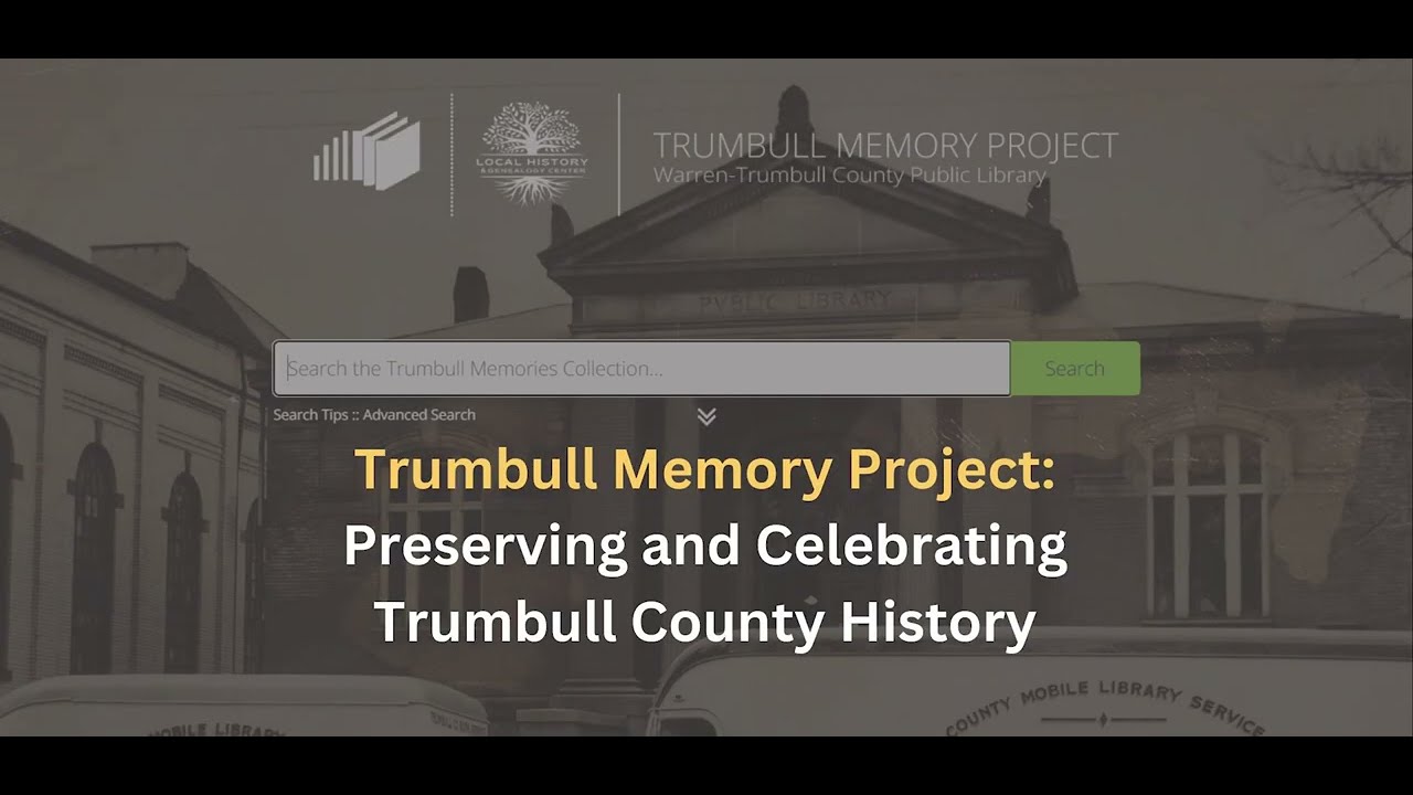 Trumbull Memory Project: Preserving & Celebrating Trumbull County ...