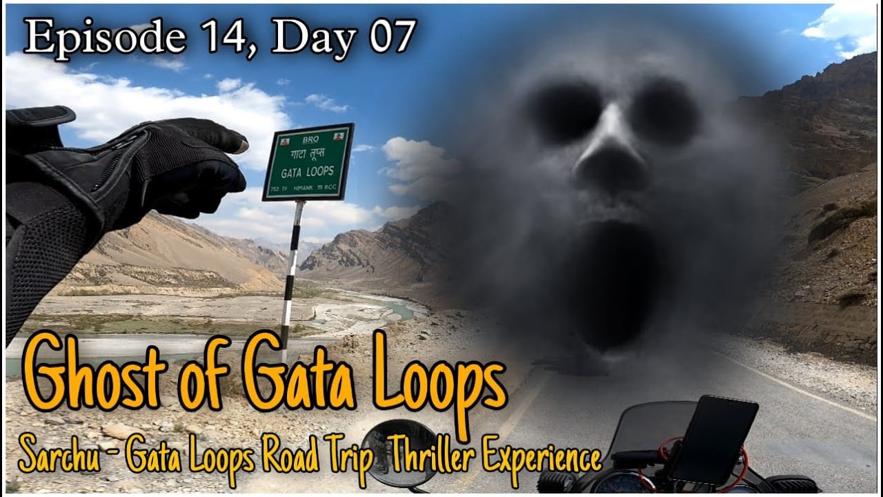 Ghost of Gata loops | Sarchu - Gata Loops Thriller Experience | Ladakh Road Trip | Mumbiker ...
