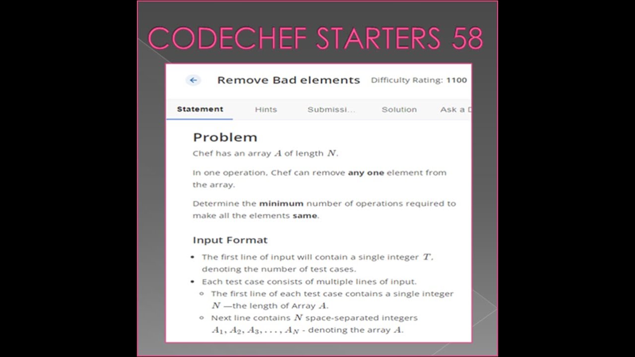 CODECHEF Starters 58 Contest Remove Bad Elements Problem CODECHEF Starters 58 Contest Remove Bad Elements Problem