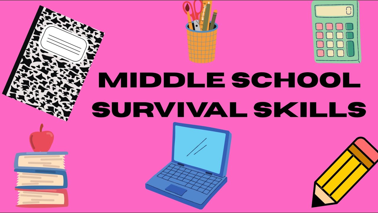 Middle School Survival Tips & Skills - YouTube