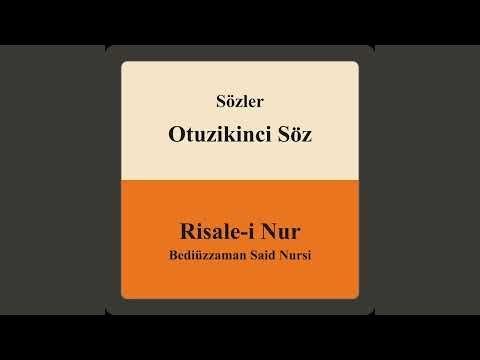 Otuzikinci Söz | Sözler | Risale-i Nur Sesli Dinleme