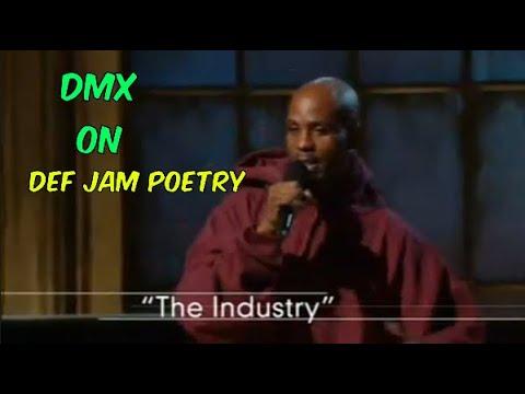 Def Poetry Jam Presents: DMX... The Industry - YouTube