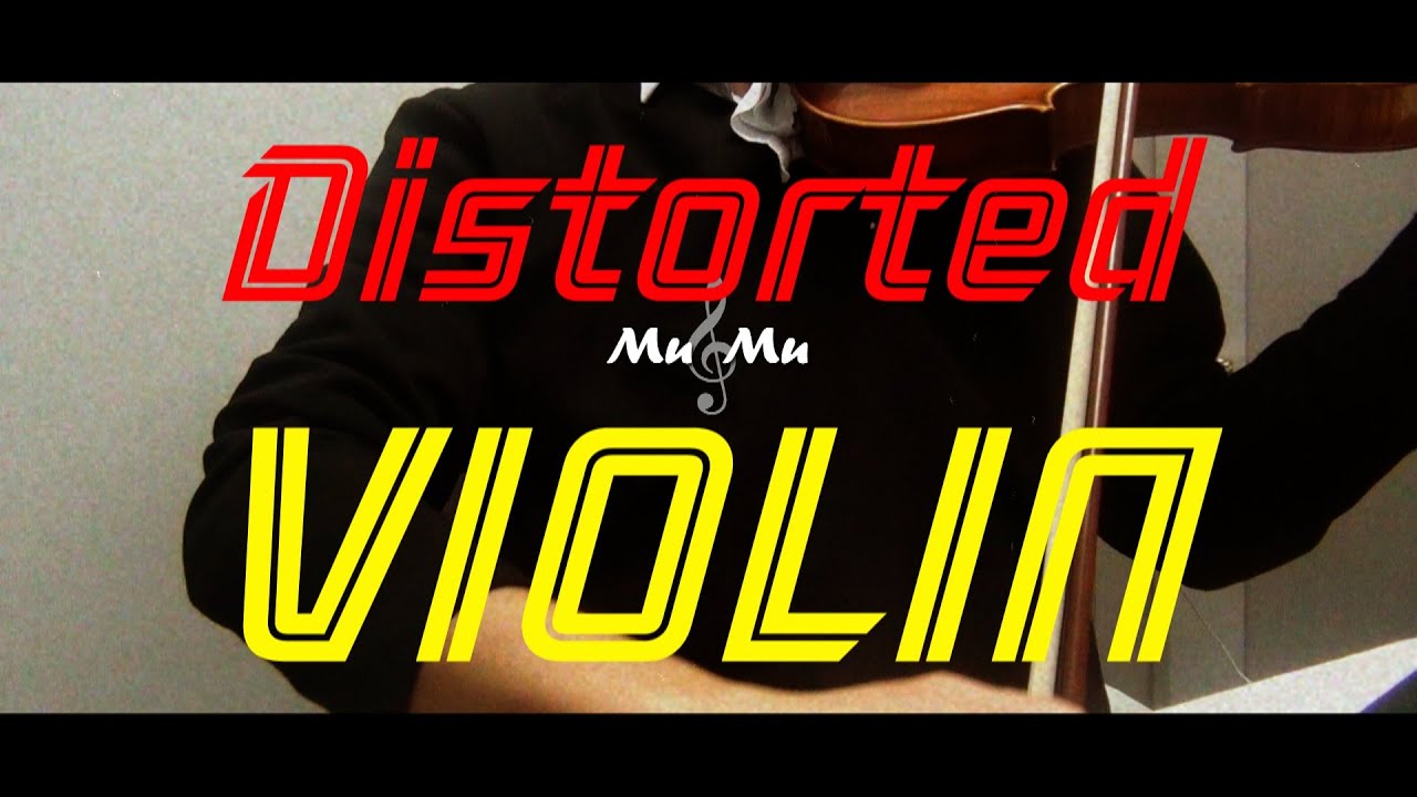 Distorted Violin - YouTube