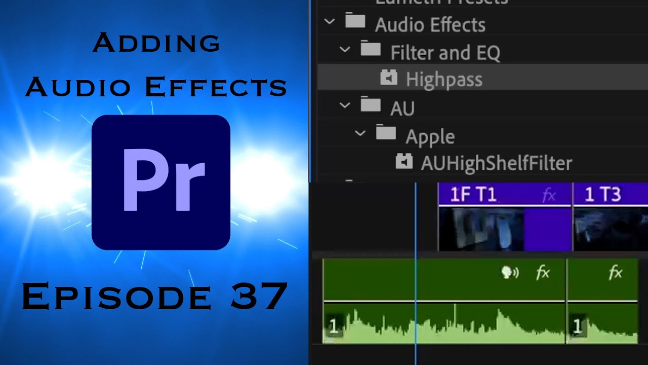 Adding Audio Effects - Learning Premiere Pro 2024 - EPISODE 37 - YouTube