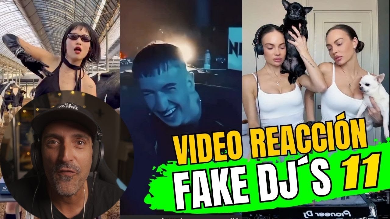FAKE DJ’S 11 - La REACCIÓN que no sabías que necesitabas - YouTube