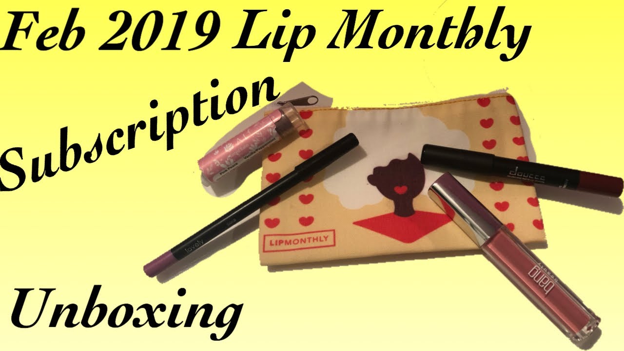 Lip Monthly Subscription Unboxing and Try On | February 2019 - YouTube