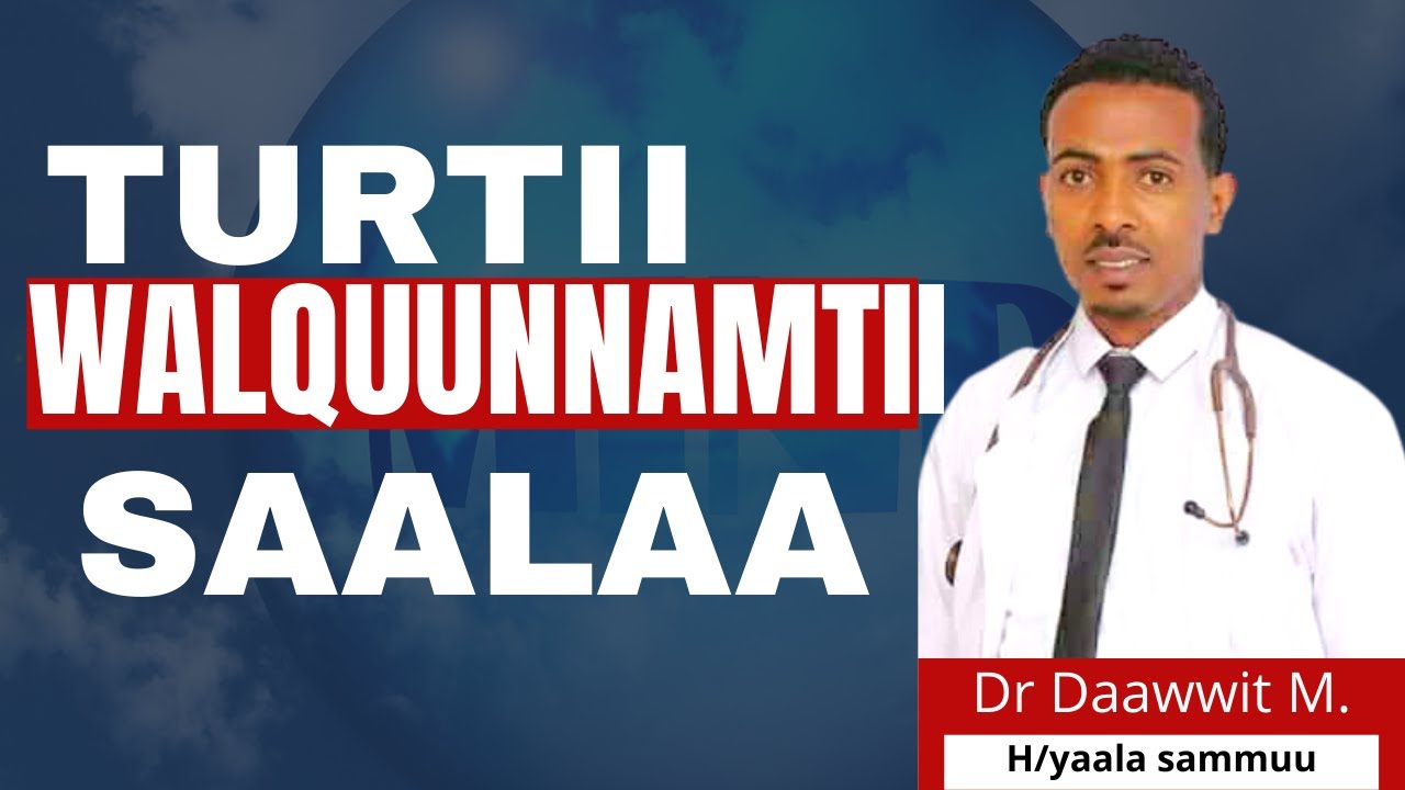 Walquunnamtii saalaa 2021|Turtiin walquunnamtii saalaa dhiiraa hagamtu ...