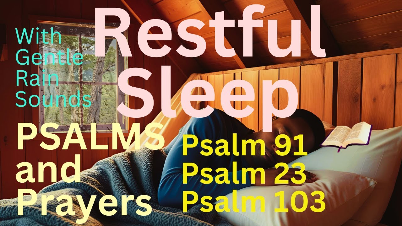 Restful SLEEP with Psalms and Prayers | Protection and Divine Provision ...