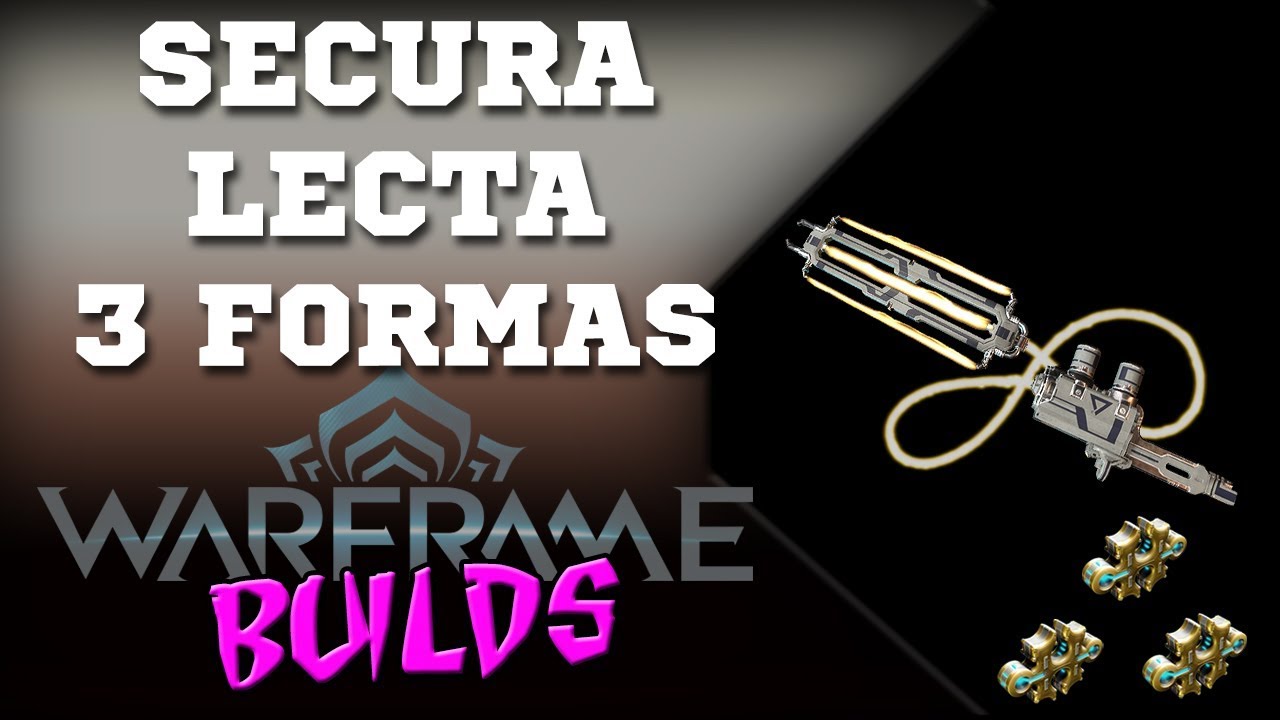 Warframe (pt-BR) | Secura Lecta (3 Formas) - Cada chicotada um crédito ...