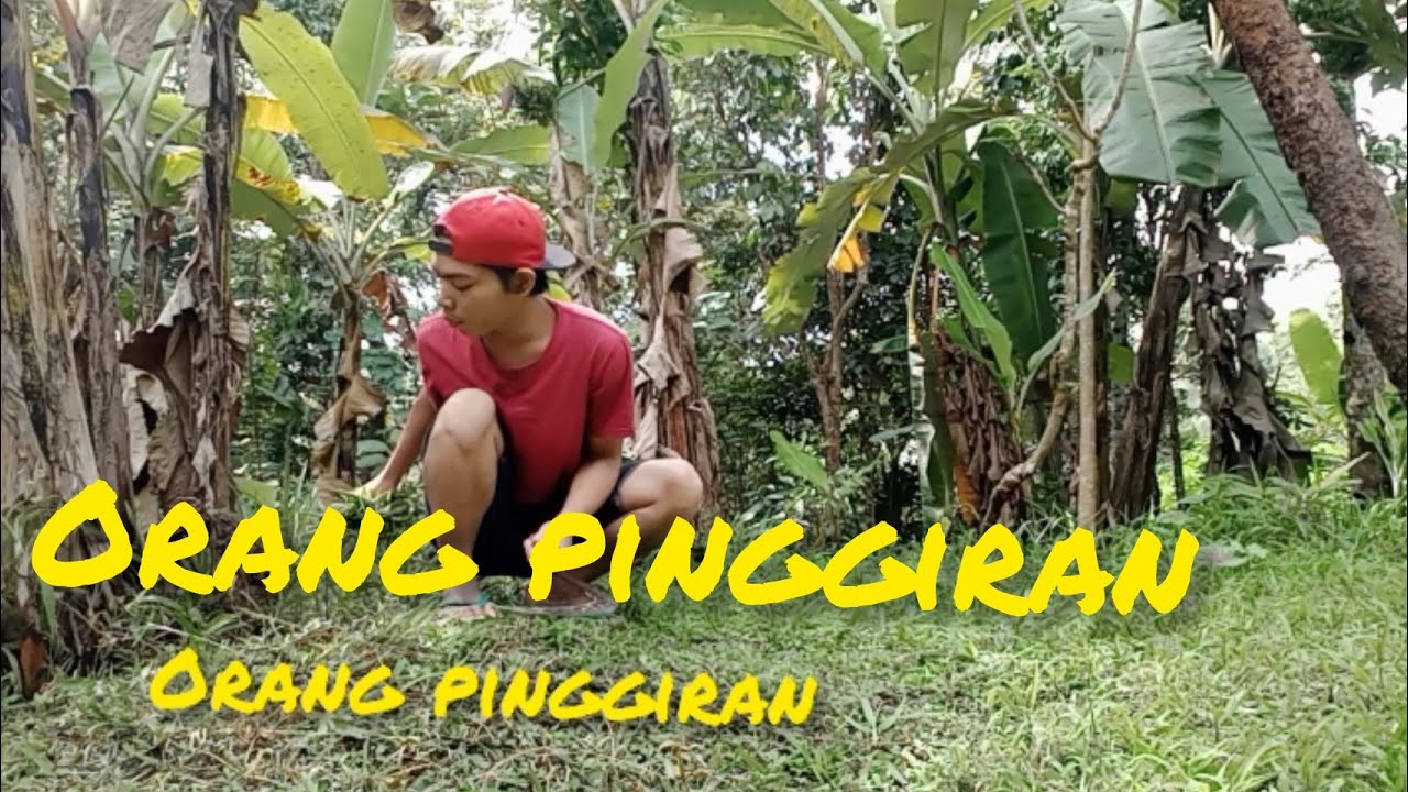 Orang pinggiran - YouTube