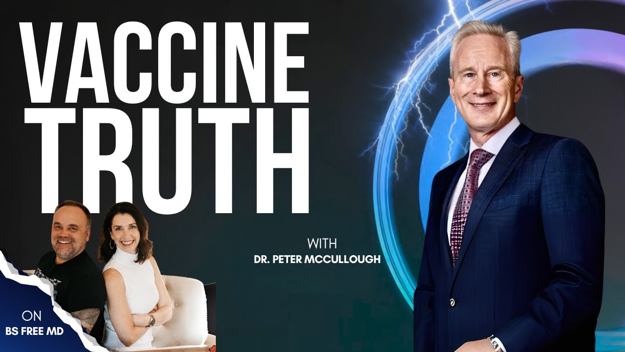 Drs McCullough™ May & Tim Hindmarsh: Excessive Vaccination and the ...