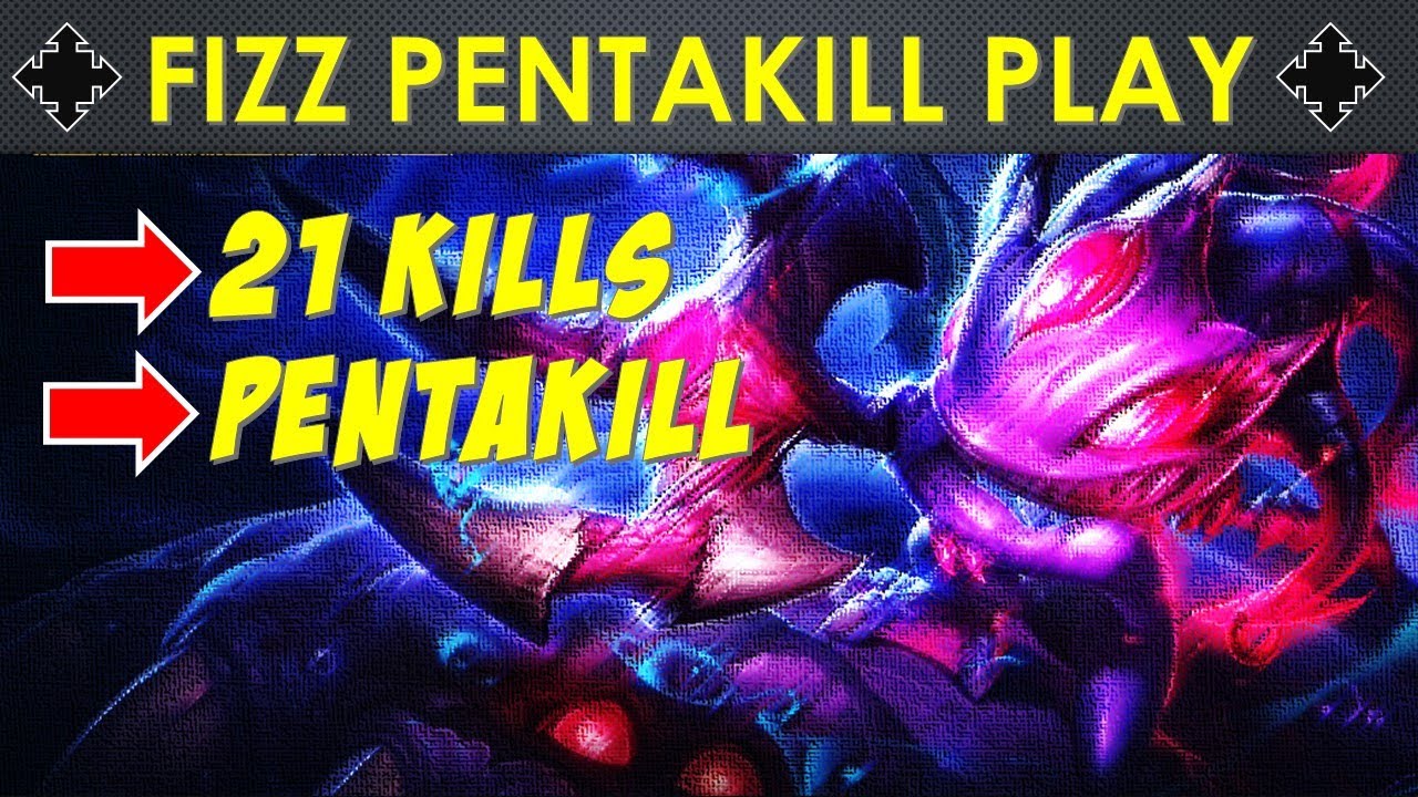 LOL PENTAKILL VOID FIZZ GAMEPLAY HIGHLIGHTS BY Mister Fizz OBSF League ...