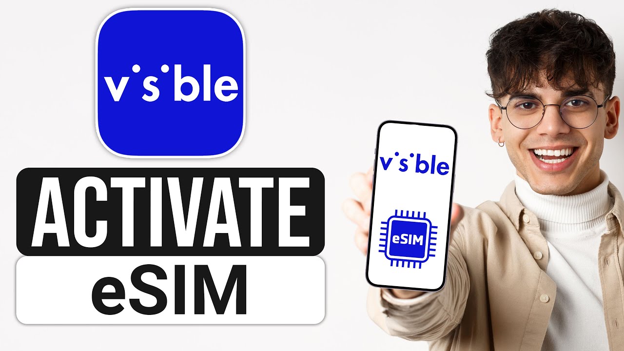 How to Activate Visible Mobile eSIM (2025) - Full Guide - YouTube
