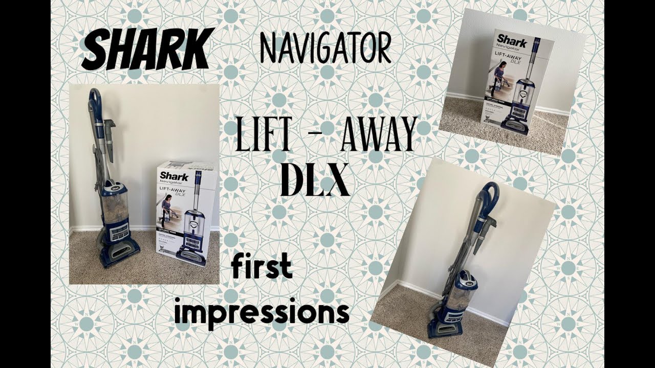 Shark Navigation Lift-Away DLX | First Impressions - YouTube