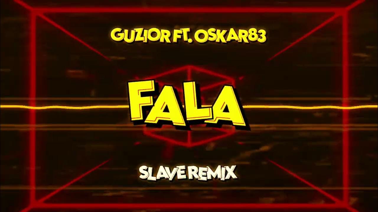 GUZIOR ft. Oskar83 - F A L A (SLAVE REMIX) - YouTube