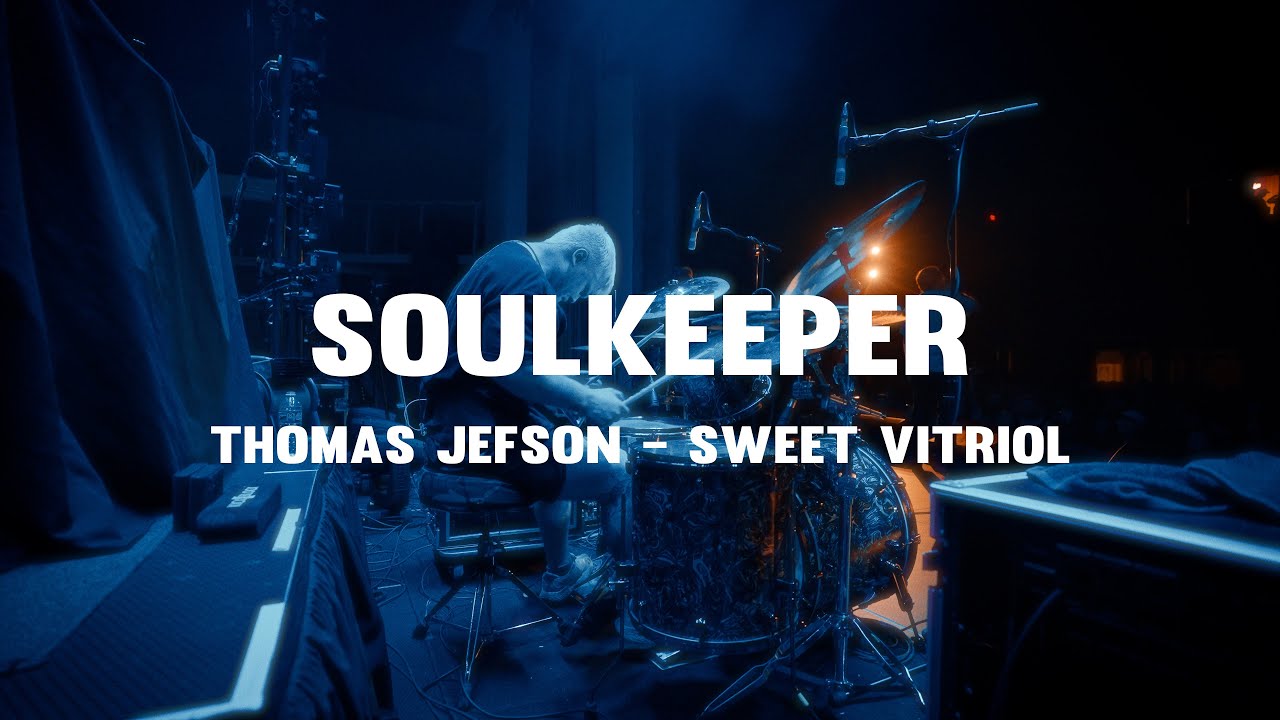 Soulkeeper - Thomas Jefson - Sweet Vitriol (Live Drum Playthrough ...