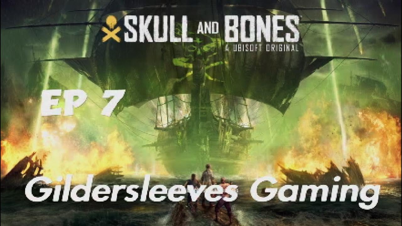 Skull n Bones Ep7 2024_3_10 - YouTube