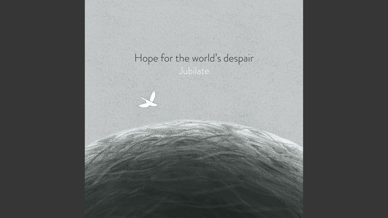 Hope for the World's Despair (Hymn of Peace) (feat. Jonathan Veira ...