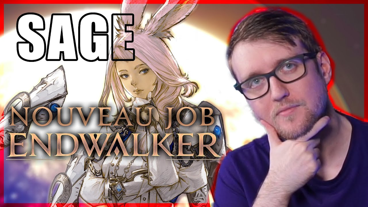 SAGE ! Toutes les actions du jobs & La Rotation analysées ! FFXIV ...