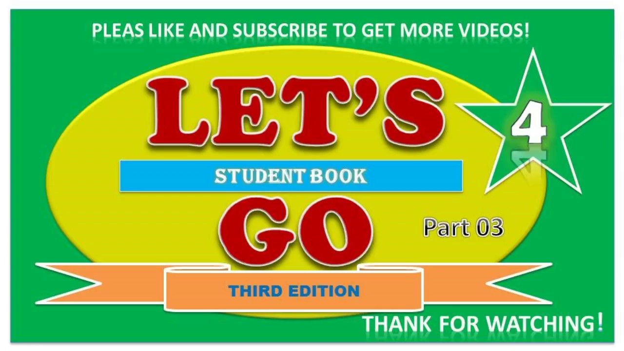 Let's go - 4 Student Book Part3 - YouTube