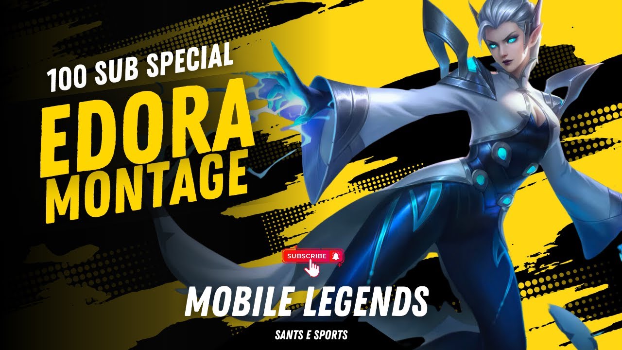 Edora Montage MLBB: The Ultimate Game-Changer - YouTube