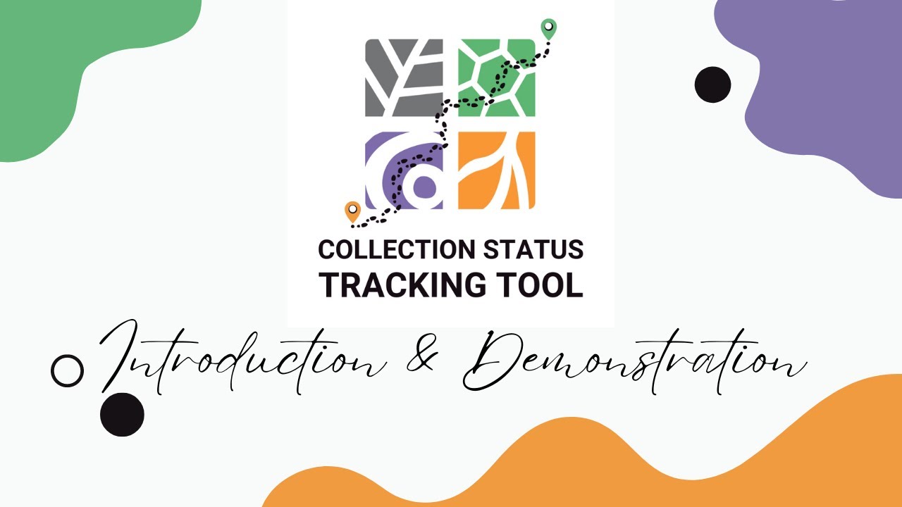 Collection Status Tracking Tool | Introduction & Demonstration - YouTube