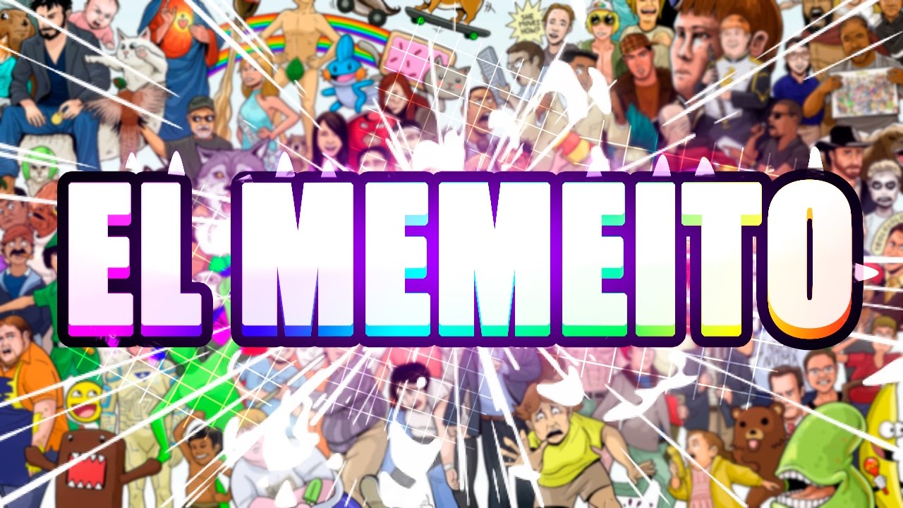 EL MEMEITO - YouTube
