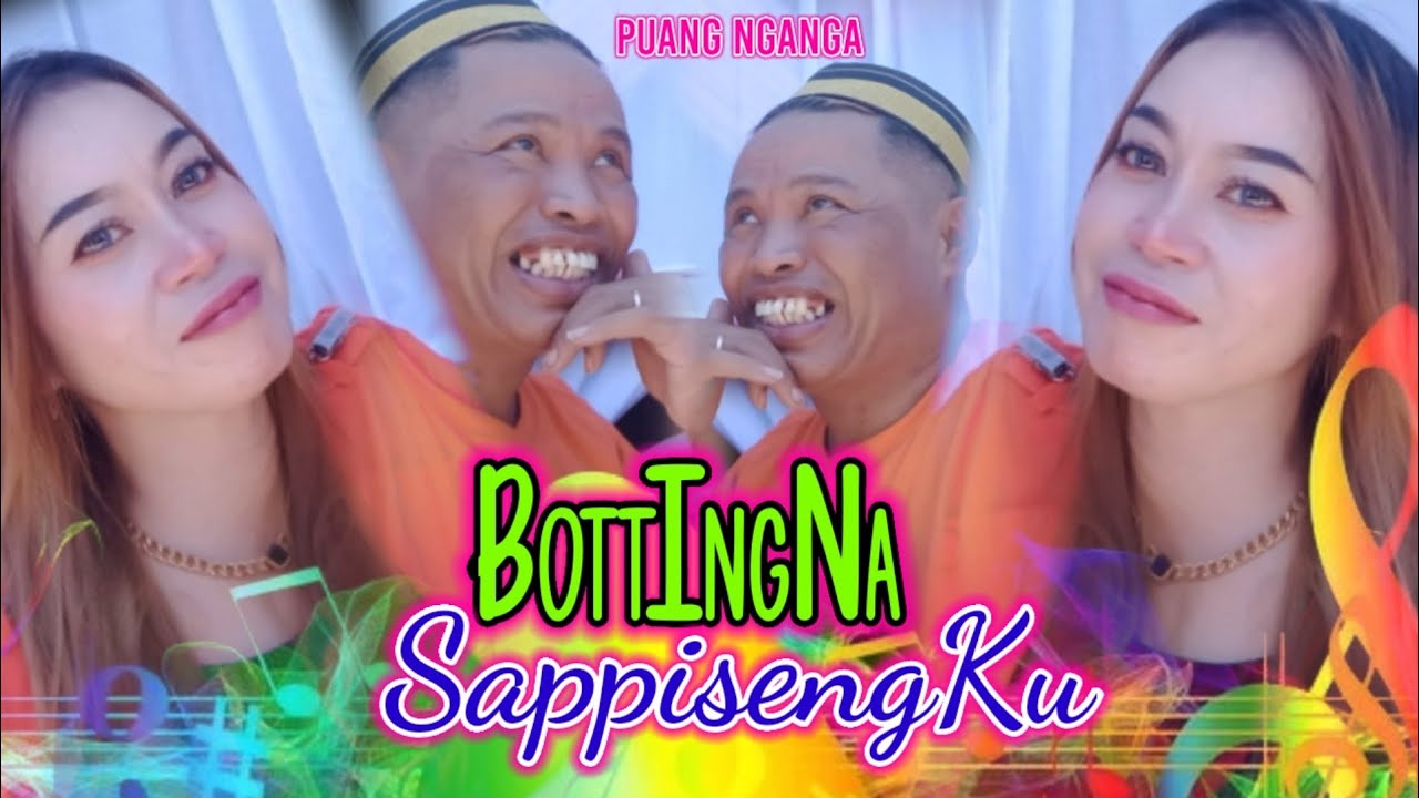 bottingna sappisengku_viral lagu bugis puang nganga - YouTube