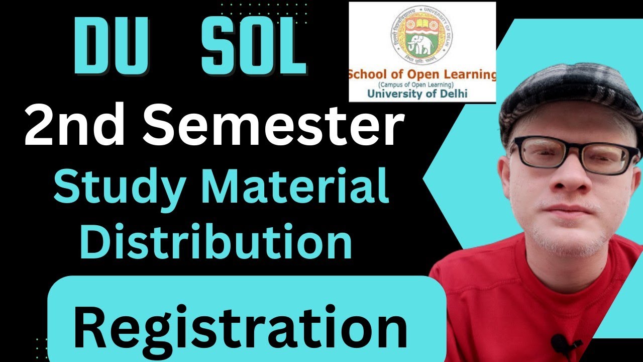 SOL Second Semester study Material Distribution Registation Starts 2023 ...