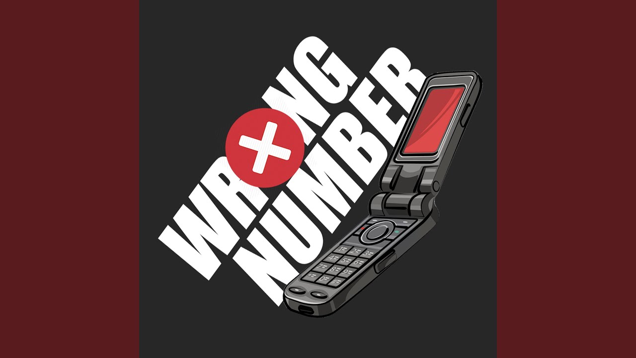 Wrong Number - YouTube